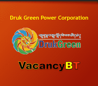 DGPC Job Vacancy 2020 www.drukgreen.bt Druk Green Power Corporation